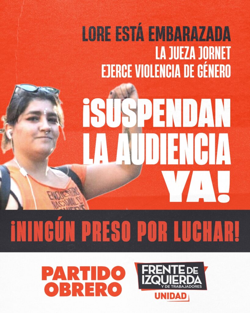 Reclamamos que se suspenda la audiencia contra Lorena Torres, embarazada a término y perseguida ...